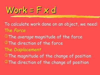 Work, Energy Power: Definition and Causes | PPT