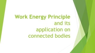 Work Energy Principle.pptx