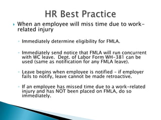 Workers Comp And Fmla | PPTX | Injuries | Diseases and Conditions
