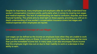 Worker’s Compensation Insurance Covers Lost Wages and Medical Expenses.pptx