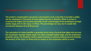 Worker’s Compensation Insurance Covers Lost Wages and Medical Expenses.pptx