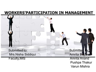 Workers’participation in management | PPT