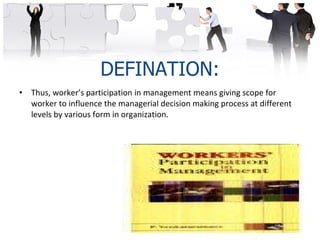 Workers’participation in management | PPT