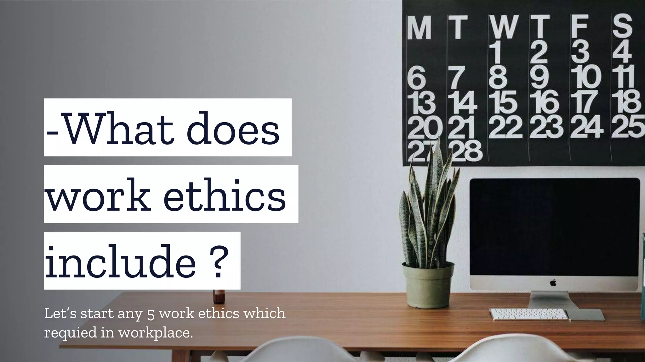 Work Ethics in profession | PPTX