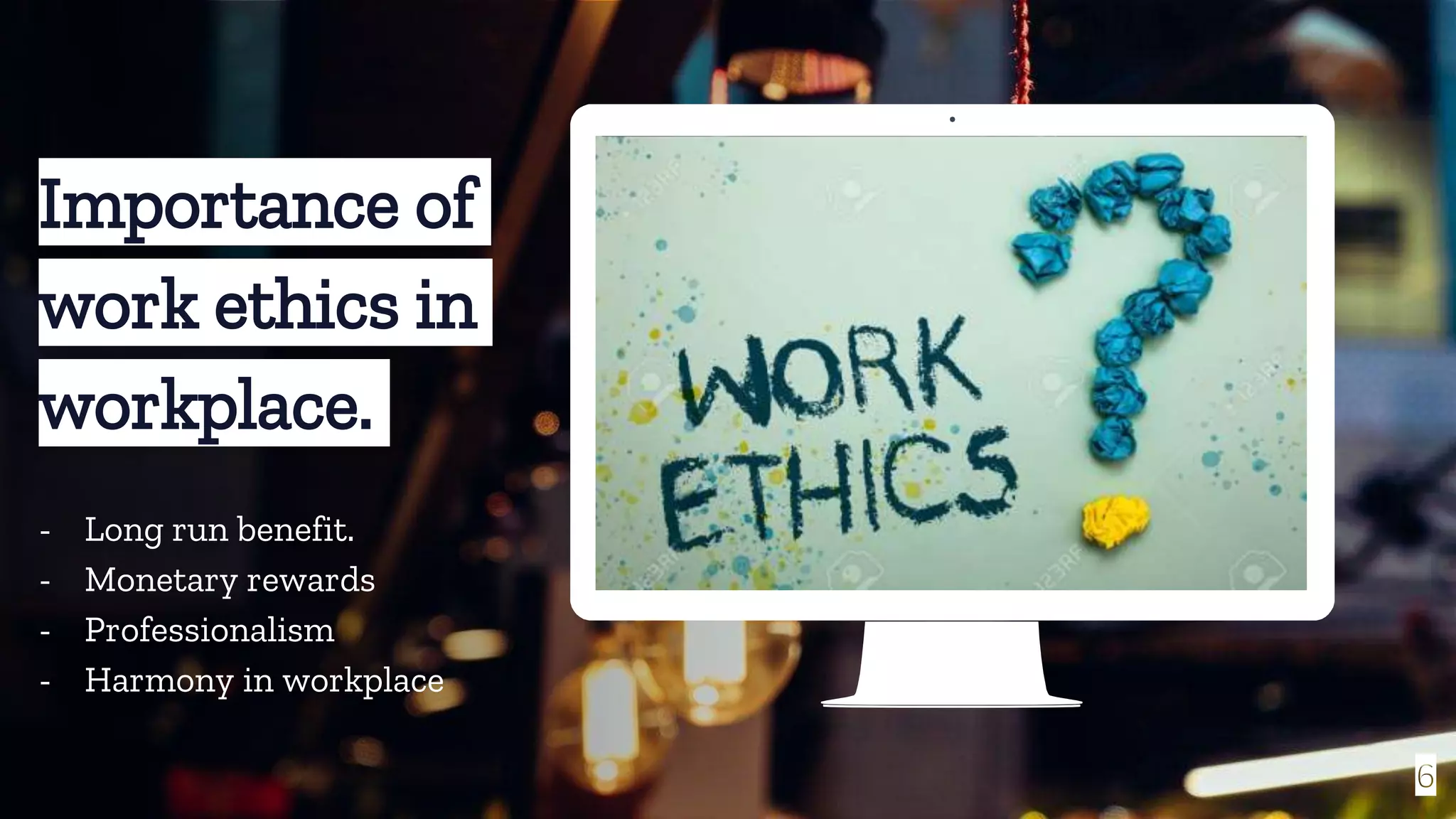 Work Ethics in profession | PPTX