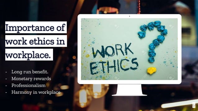 Work Ethics in profession | PPTX