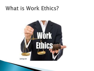 WORK ETHICS.pptx