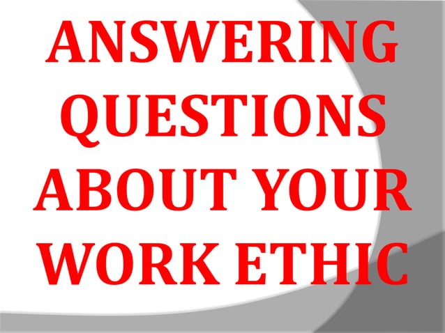 Work ethics workshop 4 | PDF