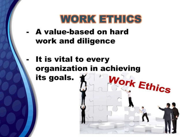 Work ethics and professionalism | PPTX