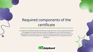 Work Experience Certificate Format, Experience Letter.pptx