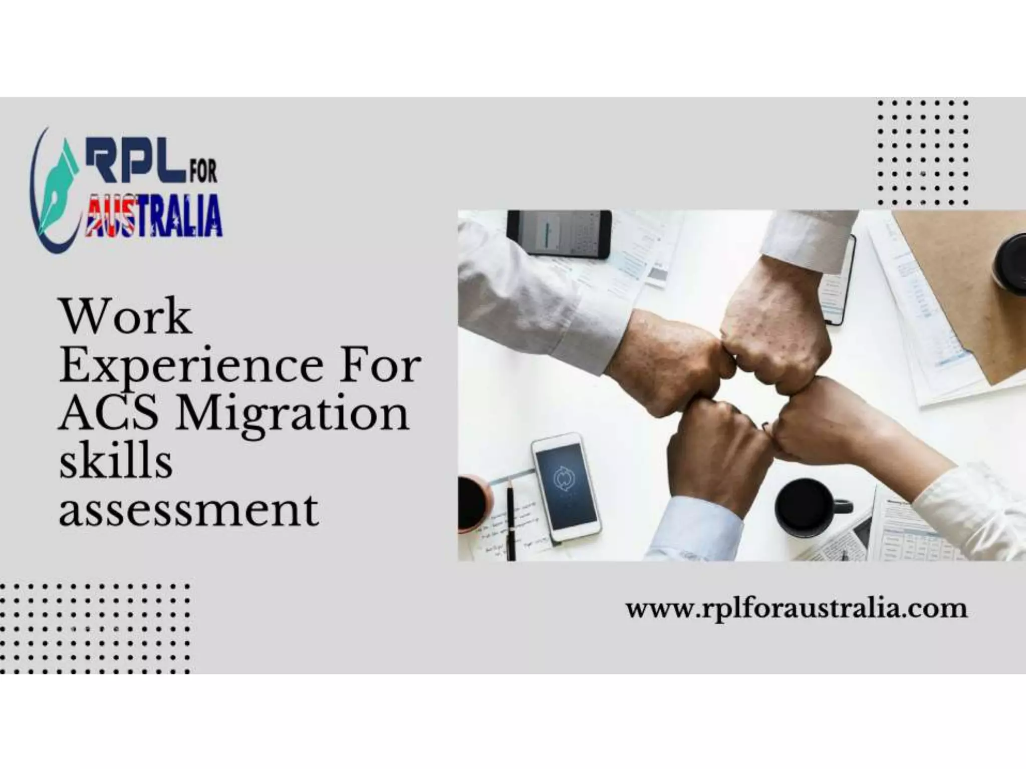 Work Experience For ACS Migration skills assessment | PPT