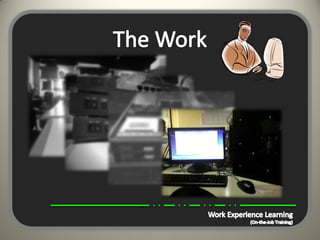 Work experience learning | PPT