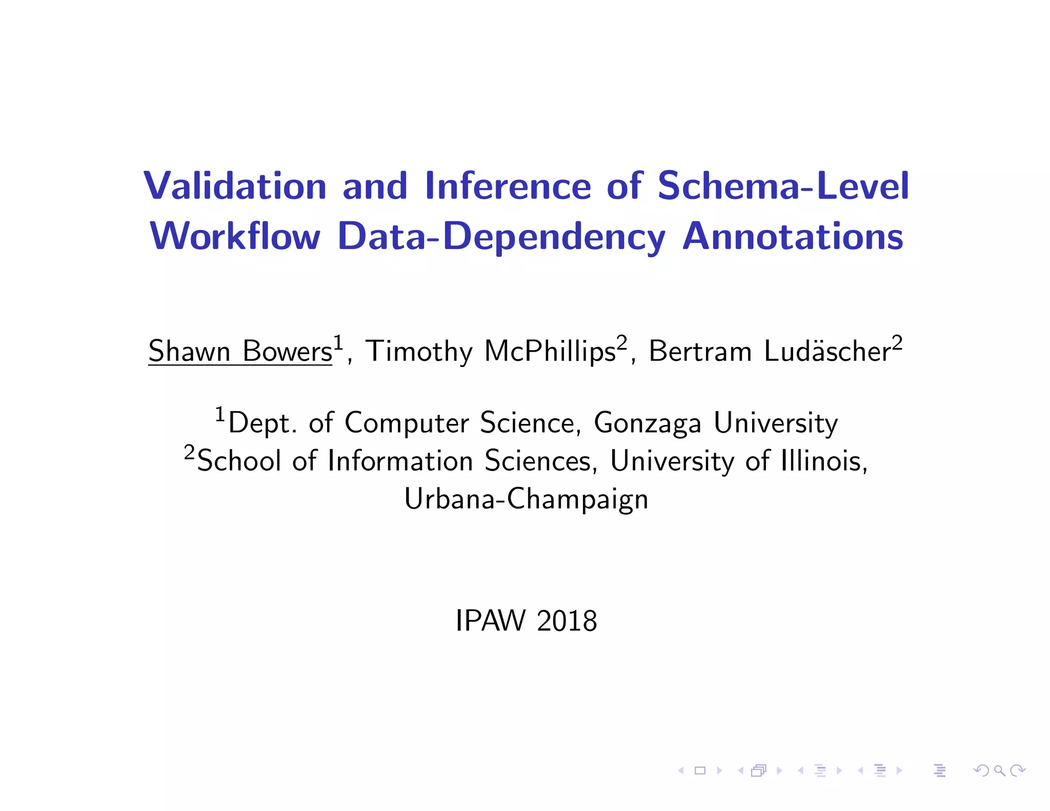 Validation And Inference Of Schema Level Workflow Data Dependency Annotations Ppt