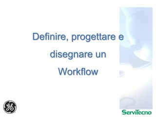 Proficy Workflow customer presentation Italian | PPT