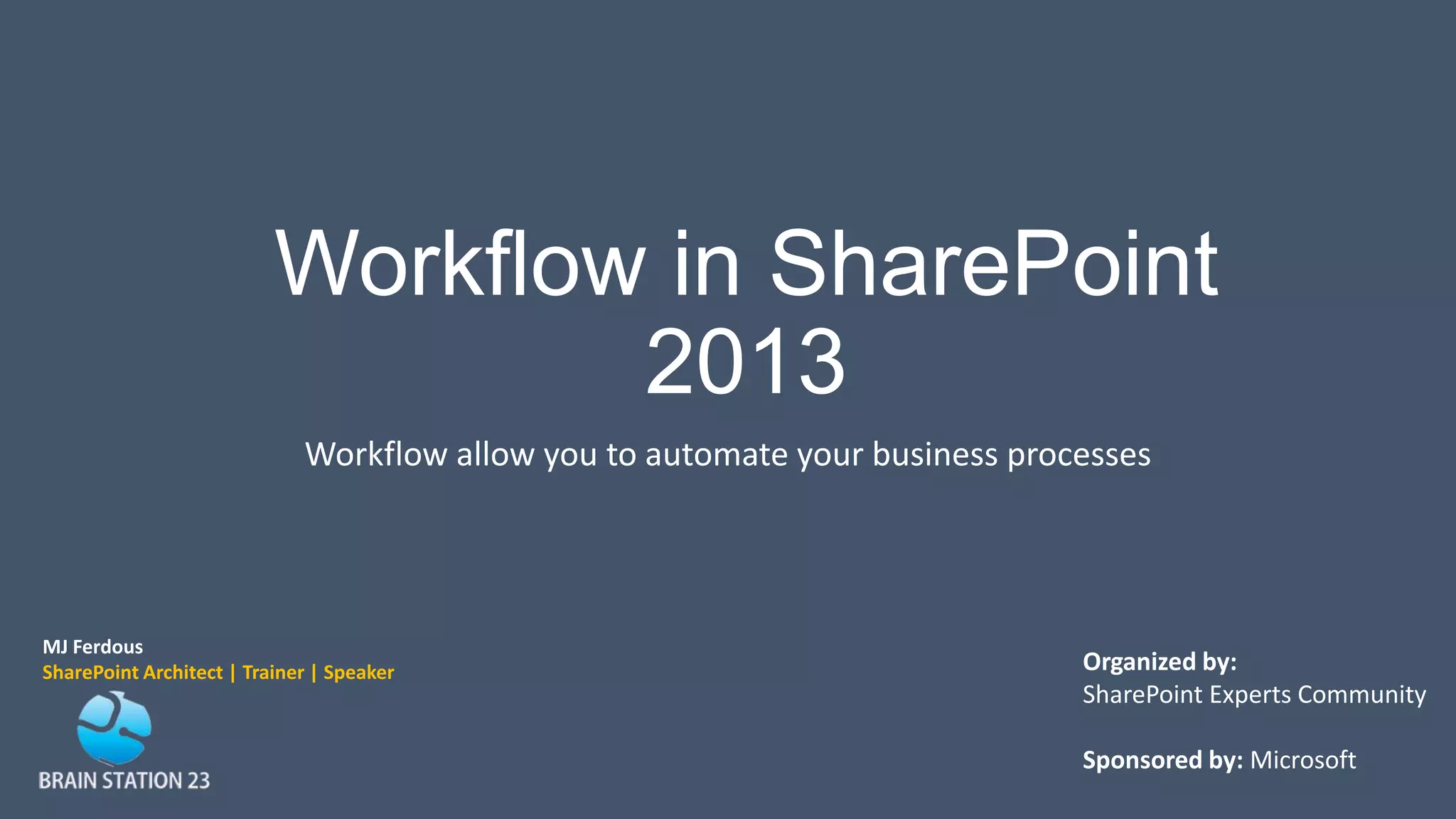 Workflow in SharePoint 2013 | PPT