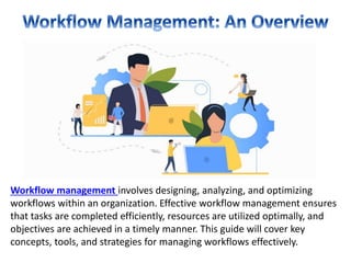 Workflow Management - An Overview about Workflow Automation | PPTX