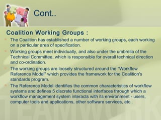 Workflow management coalition (wfmc) standards | PPT