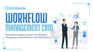 Crafting Operational Excellence: CRM Unveiled for Seamless Workflow ...