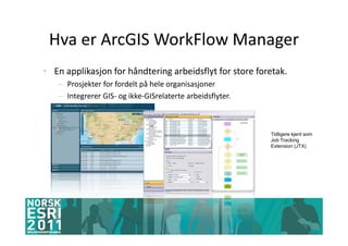 BK2011 Workflow manager i ArcGIS Desktop | PDF