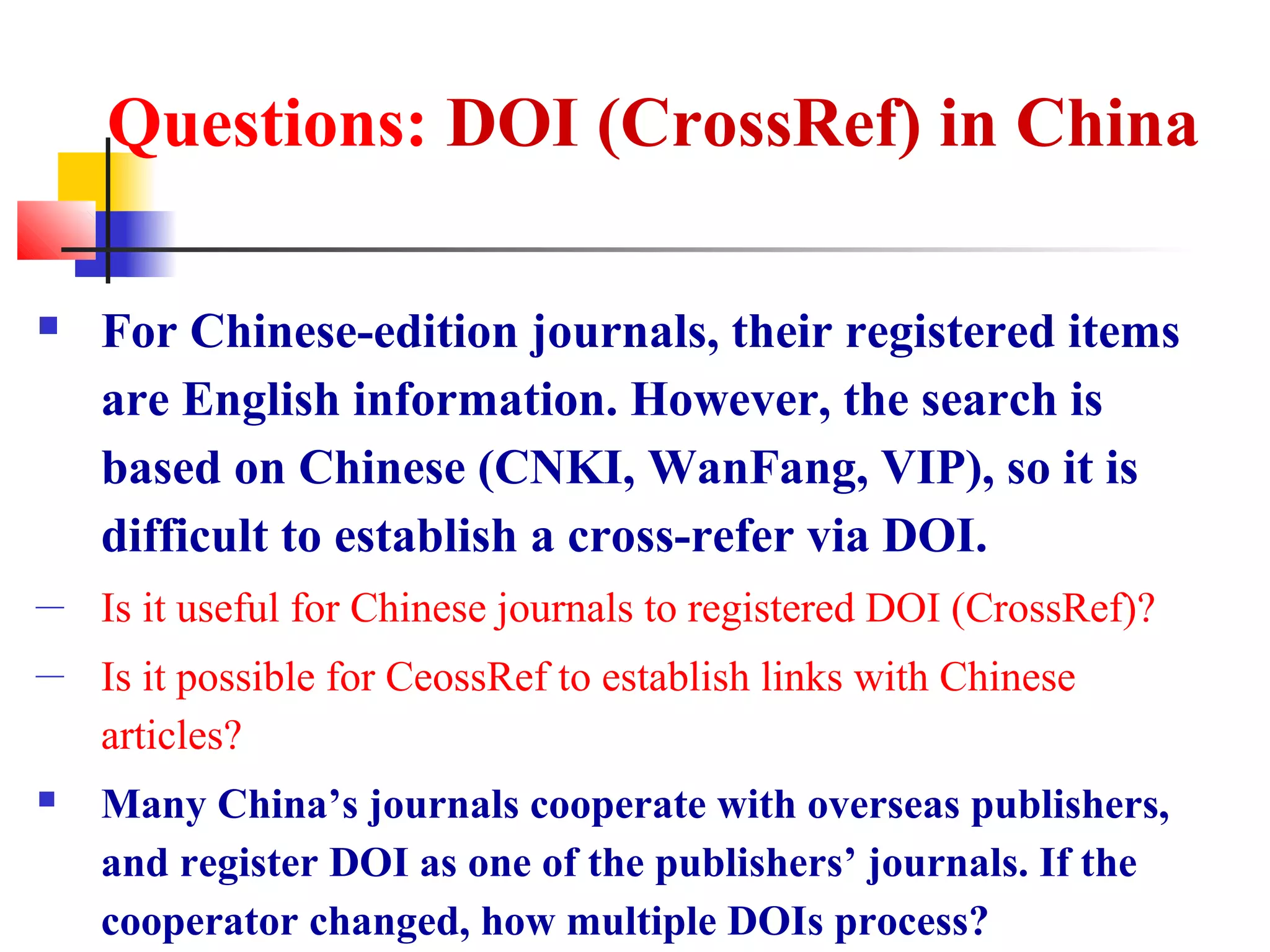 China: Journal Publishing, DOI and CrossCheck (2011 CrossRef Workshops ...