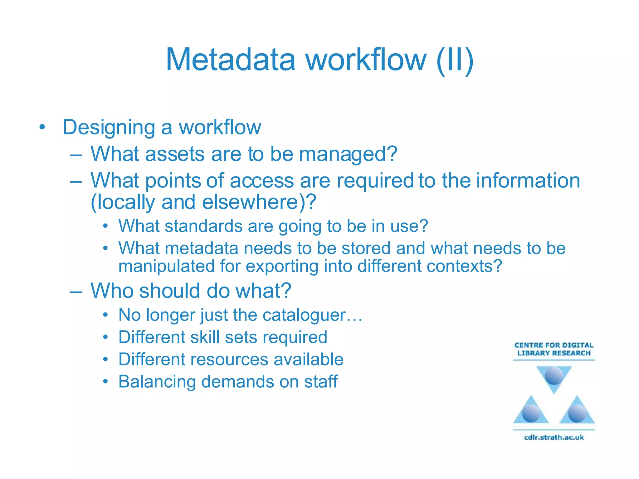 Workflows and Metadata Quality | PPT | Information Services Industry | Industries
