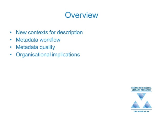 Workflows and Metadata Quality | PPT | Information Services Industry ...