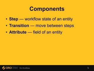 Oro Workflows | PPT
