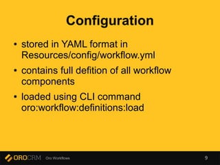 Oro Workflows | PPT