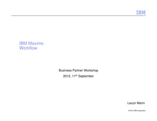 Workflow Workshop 2012 Sep Leucir Marin | PDF | Business | Business and Finance