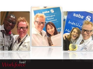 Workforce 2014 Saba Becomes a Talent Magnet | PPT