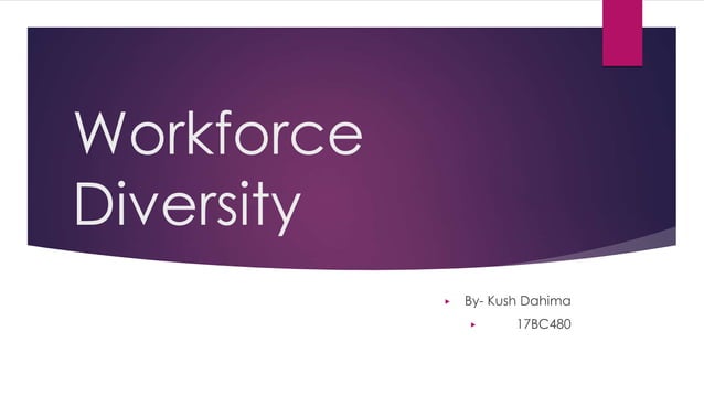 Workforce diversity | PPT