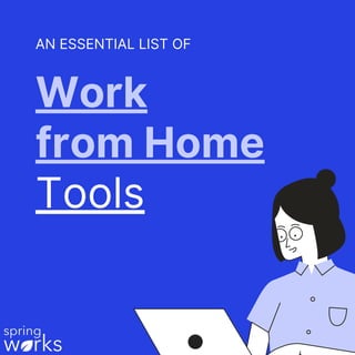 An Essential List of Work from Home Tools | PDF