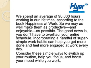 Work habits that will make you better at | PPTX