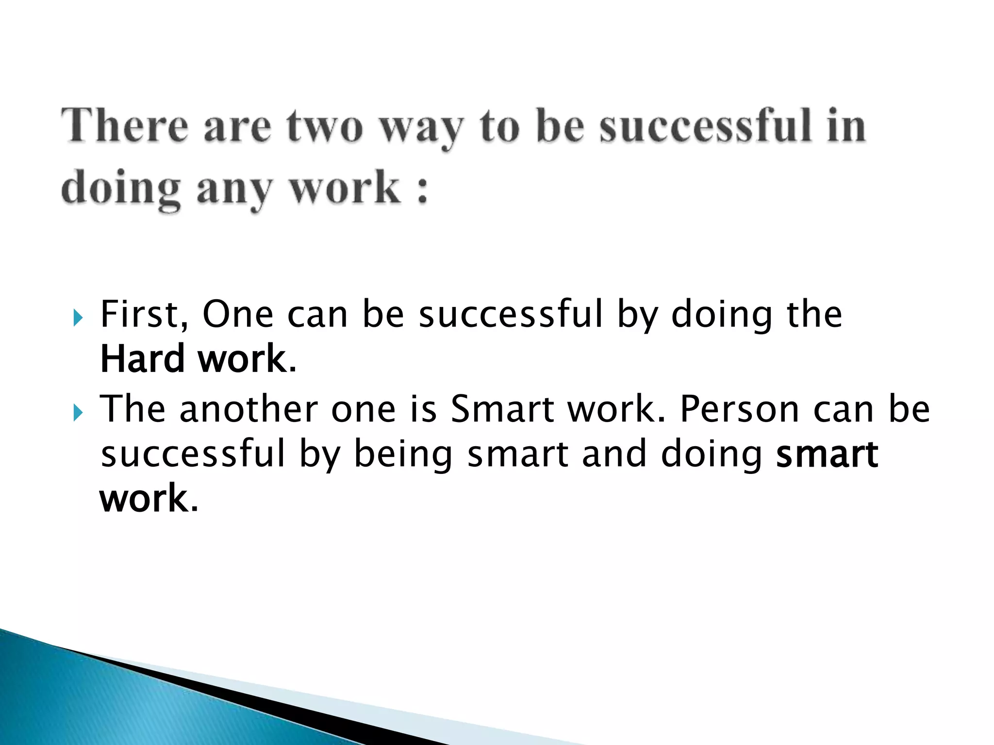 Work hard vs smart work | PPTX