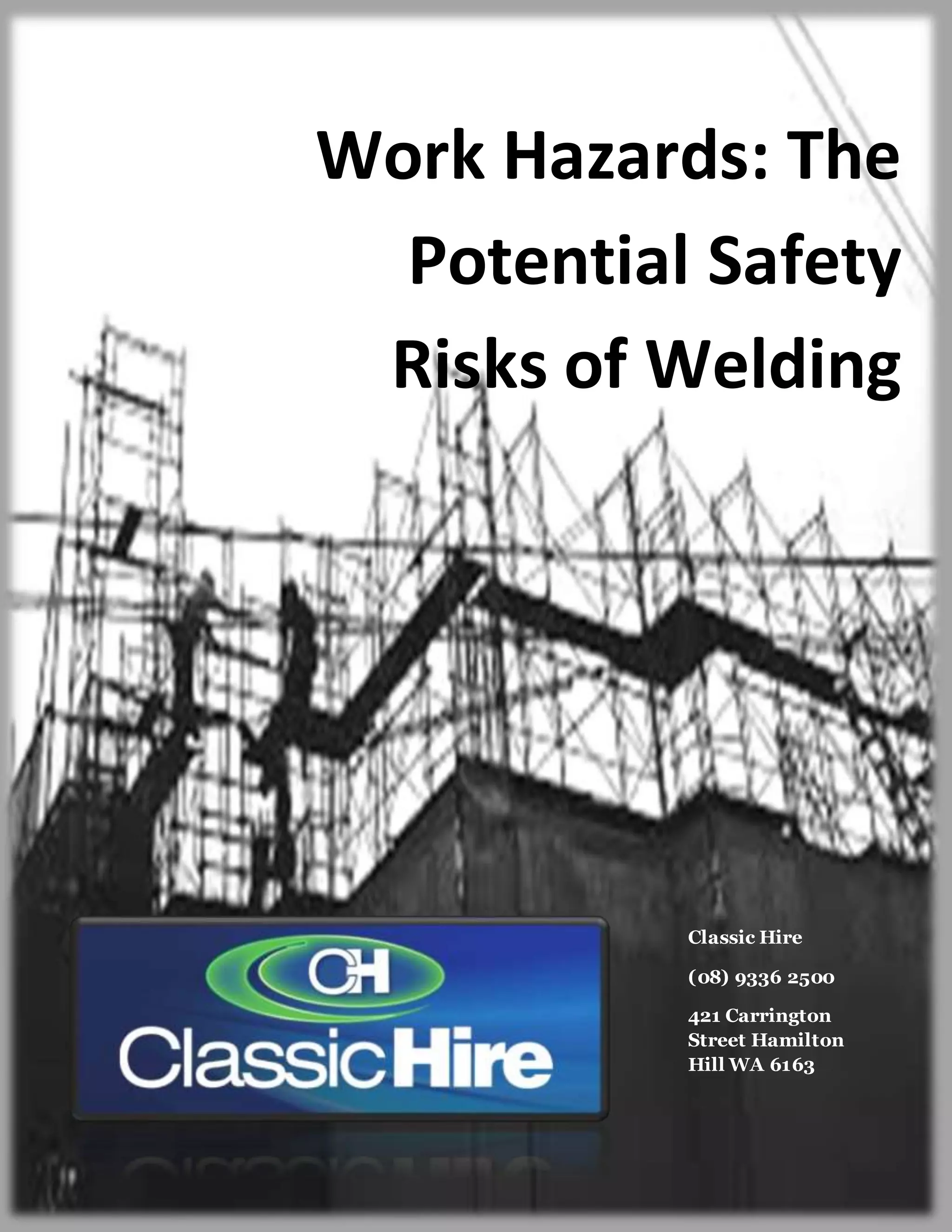 Work Hazards: The Potential Safety Risks of Welding | DOCX | Chemistry ...
