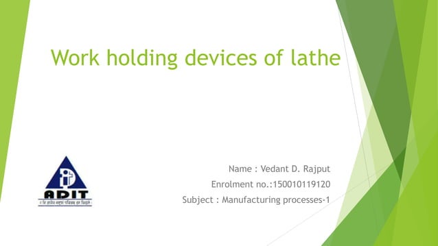 Work holding devices of lathe | PPTX