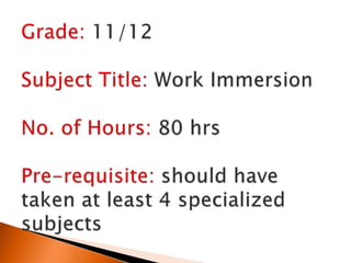 SHS- Work immersion | PPTX