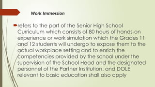 Work Immersion -Q3-Week 1-8.pptx K to 12 BASIC EDUCATION CURRICULUM ...