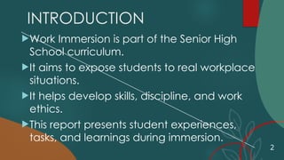 WORK IMMERSION ACCOMPLISHMENT REPORT.pptx