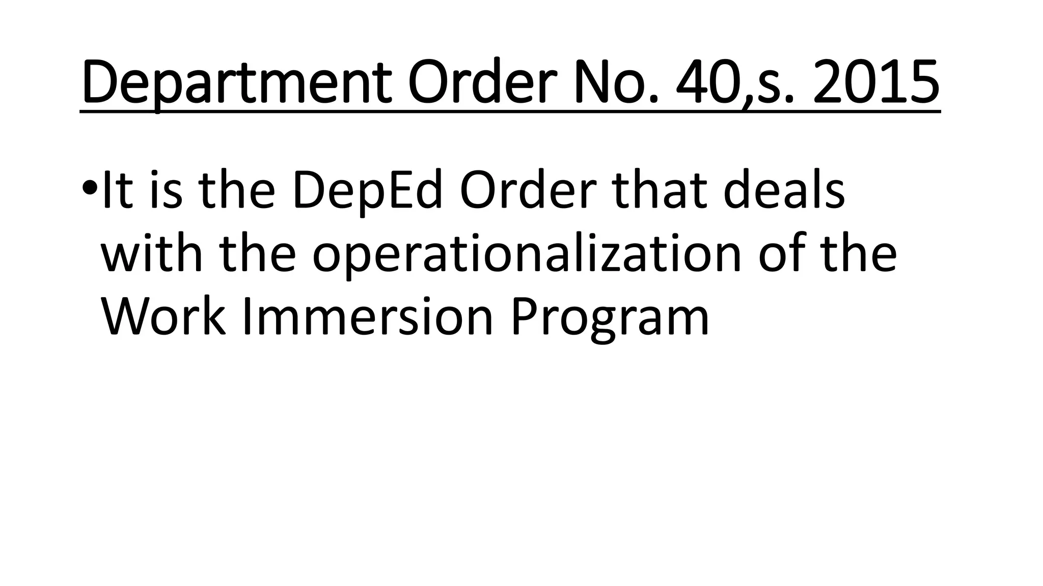 SENIOR HIGH SCHOOL WORK IMMERSION GUIDELINES.pptx