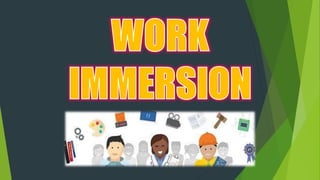 Work Immersion ppt..pptx