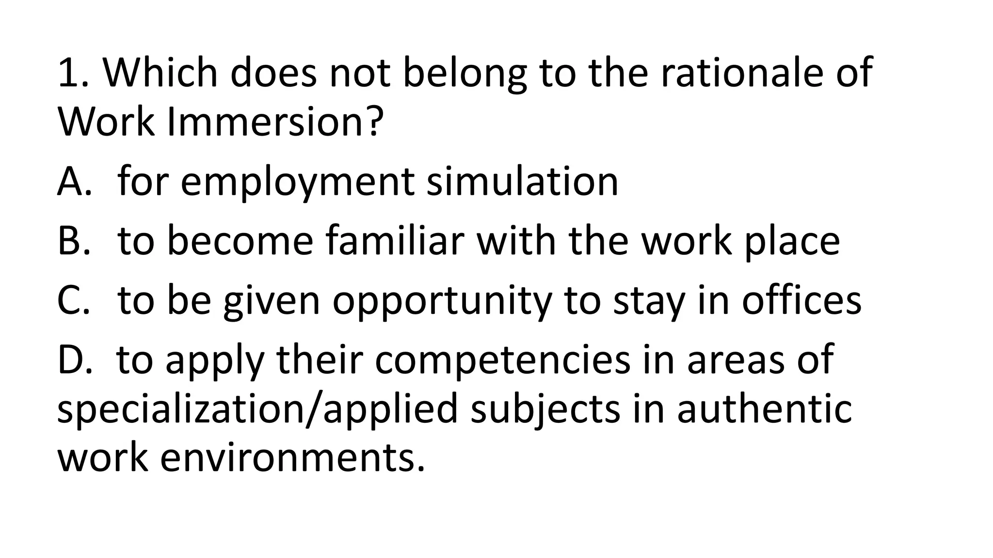 Senior High School - Work Immersion Quiz 1.pptx