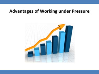 Working under-pressure | PPT