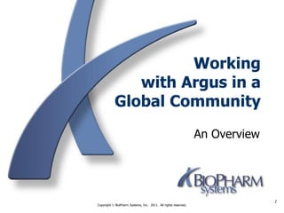 Working with Argus Safety in a Global Community | PDF