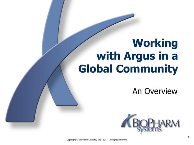 Working with Argus Safety in a Global Community | PDF