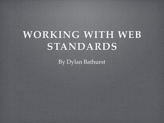 Working With Web Standards | PDF | Web Design and HTML | Internet