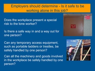 Working Alone Safely: Controlling the Risks of Solitary Work | PPS