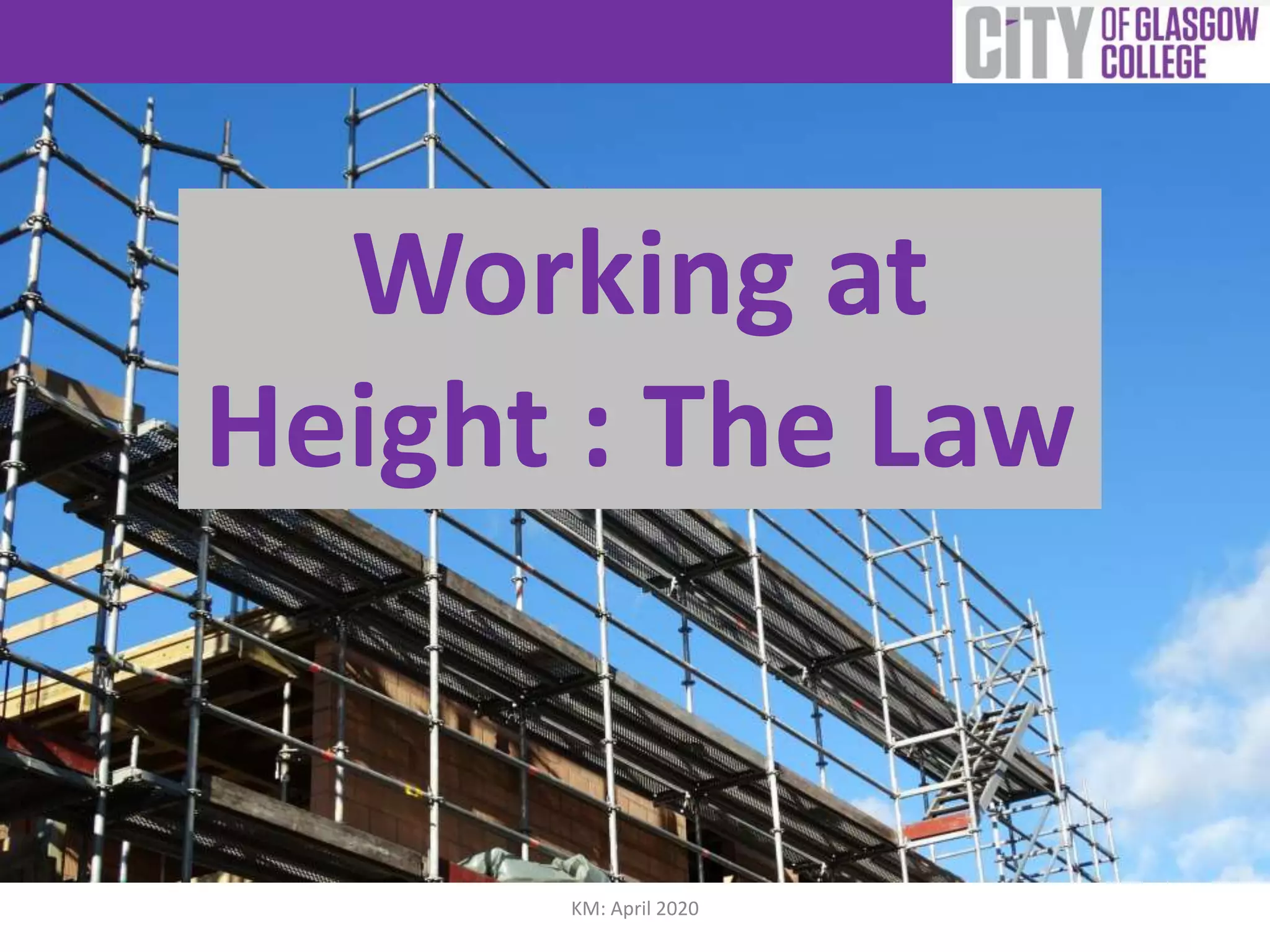 Working at Height - The Law | PPTX