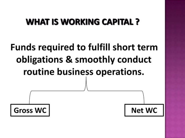 Working Capital Assessment | PPTX | Business Accounting & Finance ...