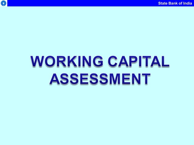 Working capital assessment | PPT | Business Accounting & Finance | Business